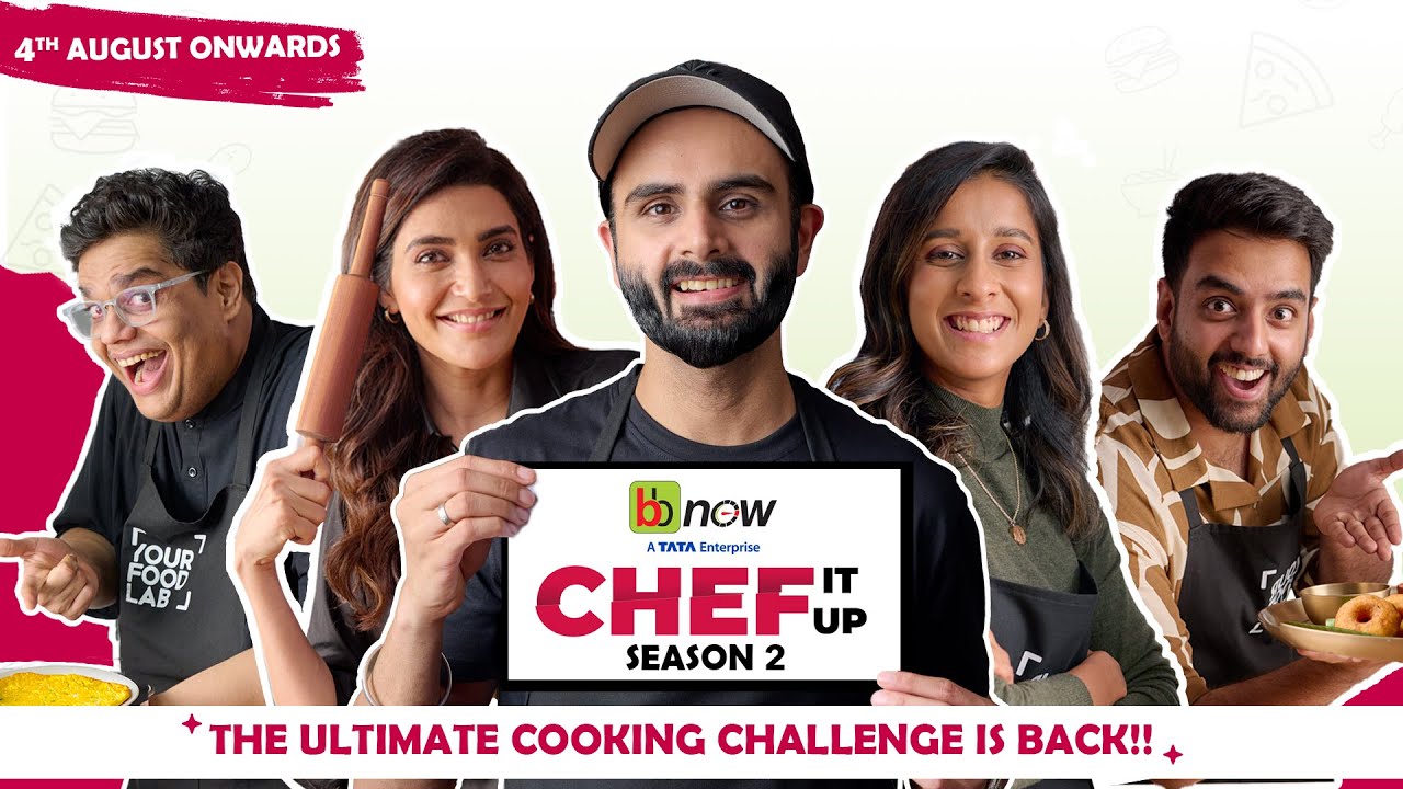Chef It Up Season 2 - The Ultimate Cooking Challenge is Back | From 4 ...
