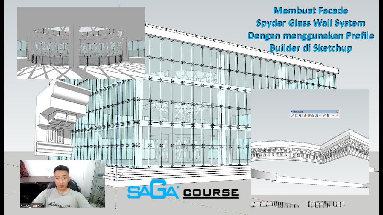 CUKUP 1 MENIT BISA MEMBUAT FASADE SPYDER GLASS WALL SYSTEM DI SKETCHUP ...