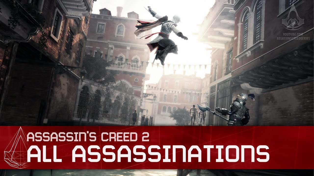 Assassin's Creed 2 - All Assassination Missions - YouTube