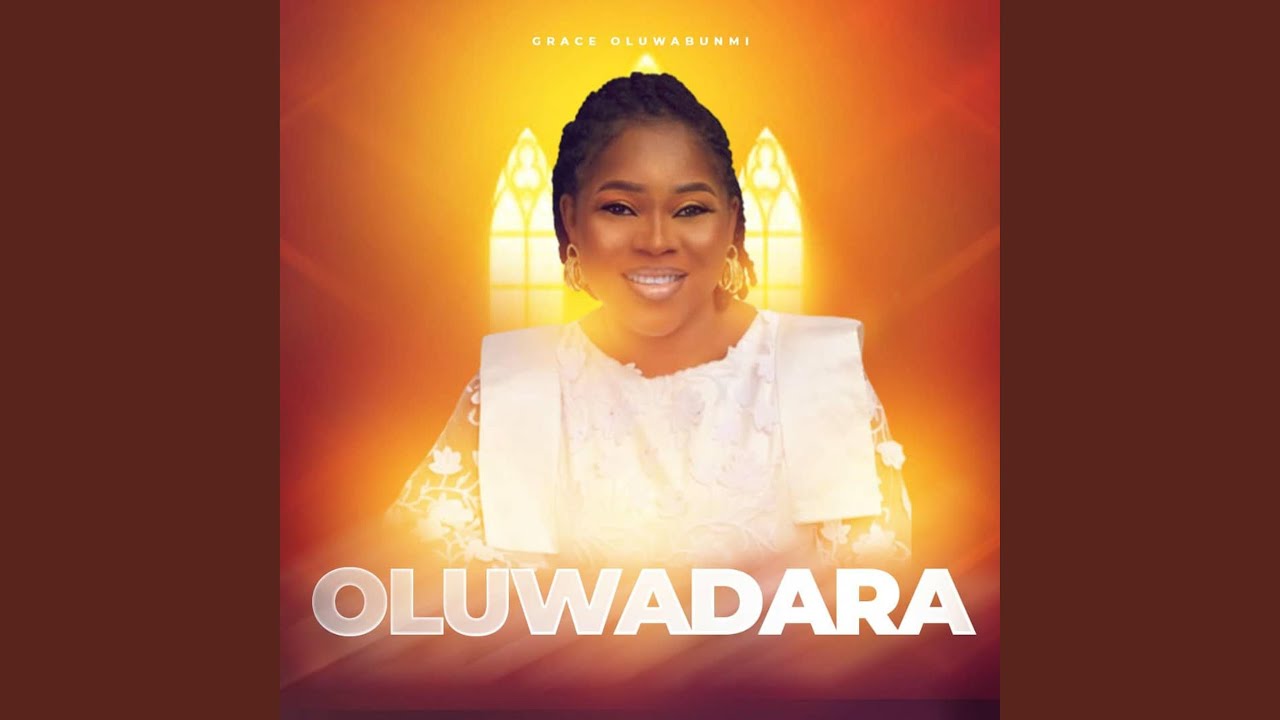 Oluwadara - YouTube