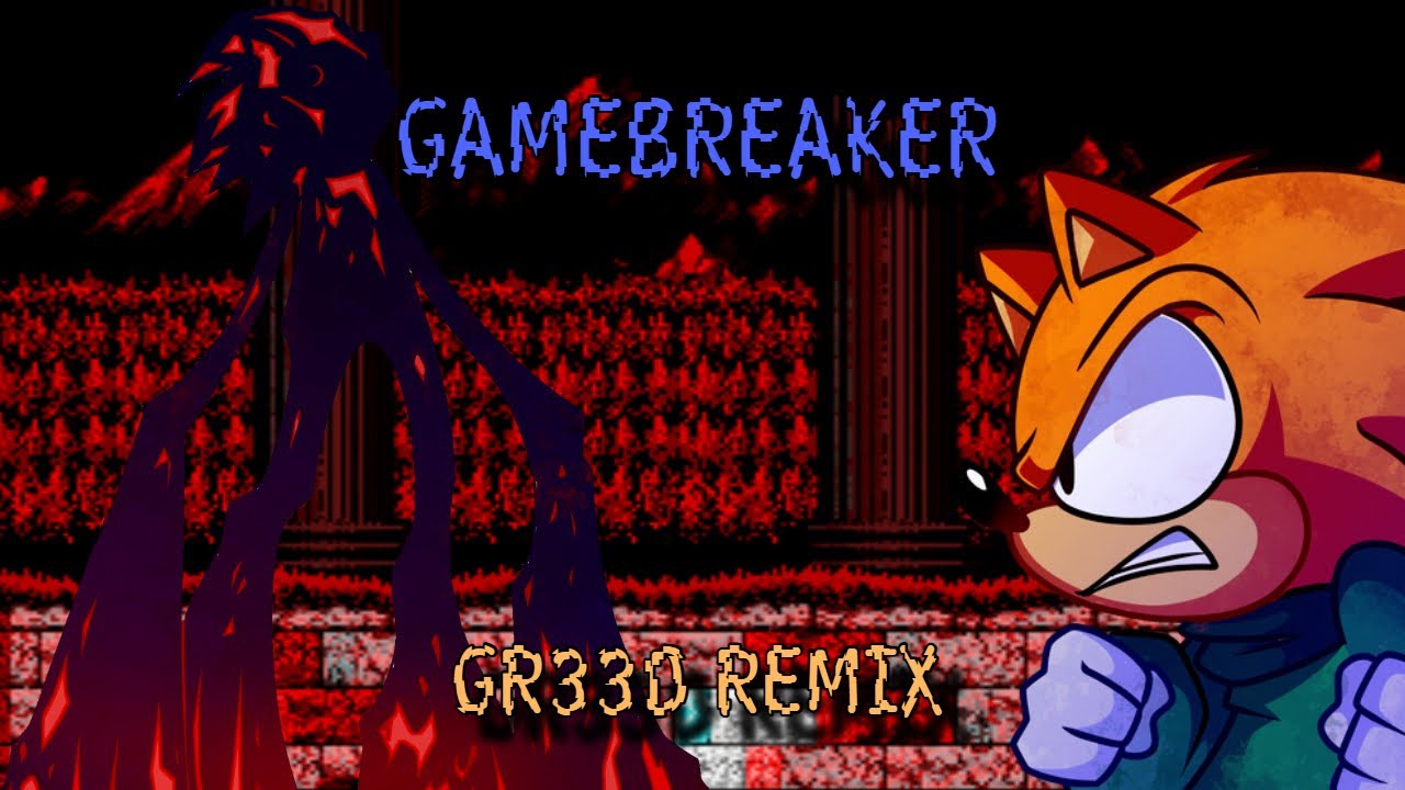 Gamebreaker [REMIX] by NayuKhrome & Saster - GR33D - YouTube