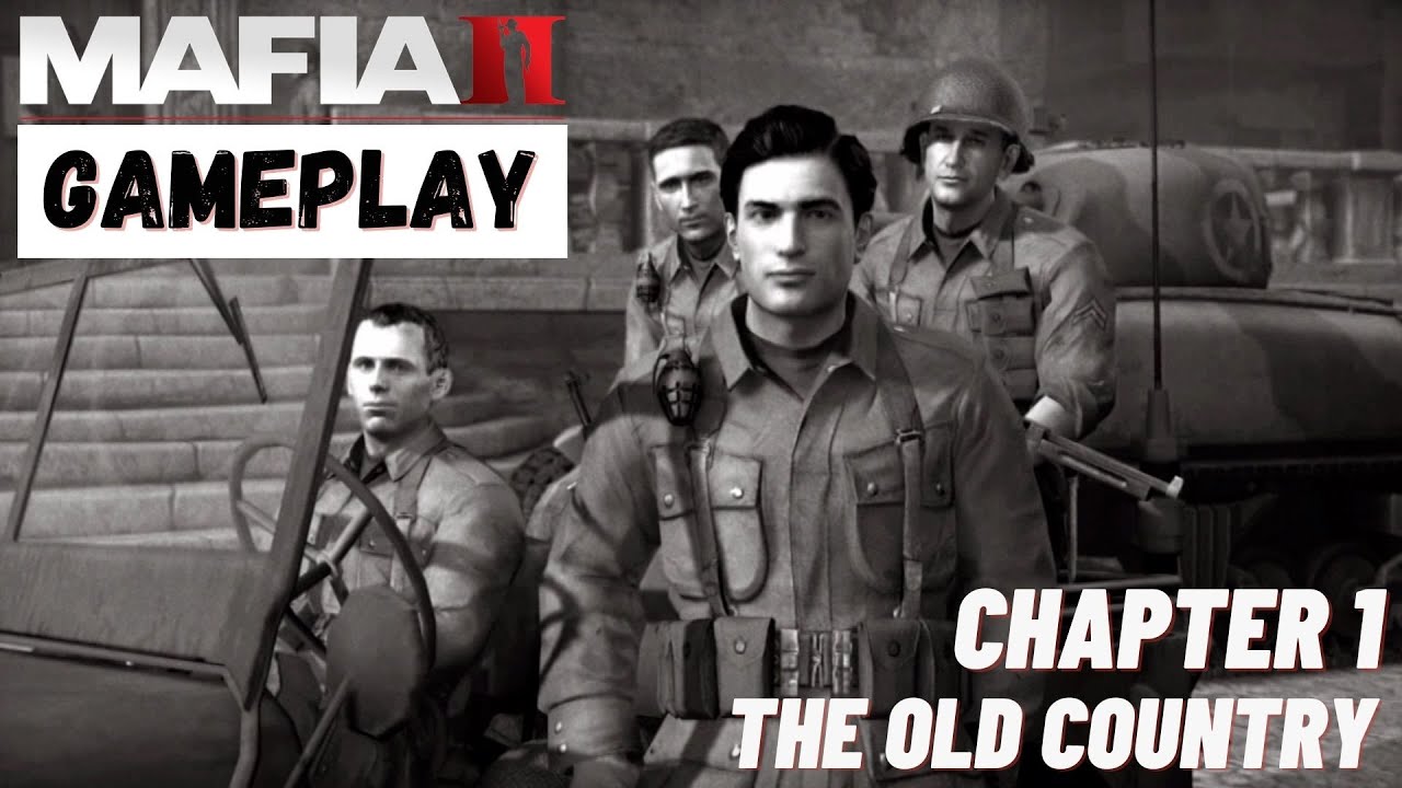 Mafia II - Chapter 1 walkthrough - The Old Country - Gameplay in 2023 ...