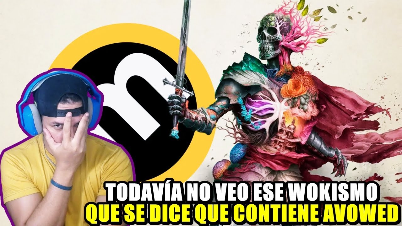 QUIENES CRITICAN A AVOWED DE ULTRA WOKE ES PORQUE NO LO HAN TOCADO ...