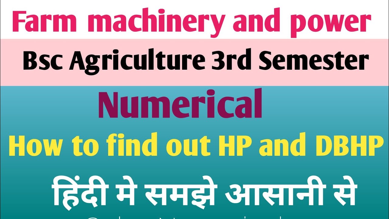 Numerical Farm Machinery And Power | How to Find Out HP And DBHP Bsc ...