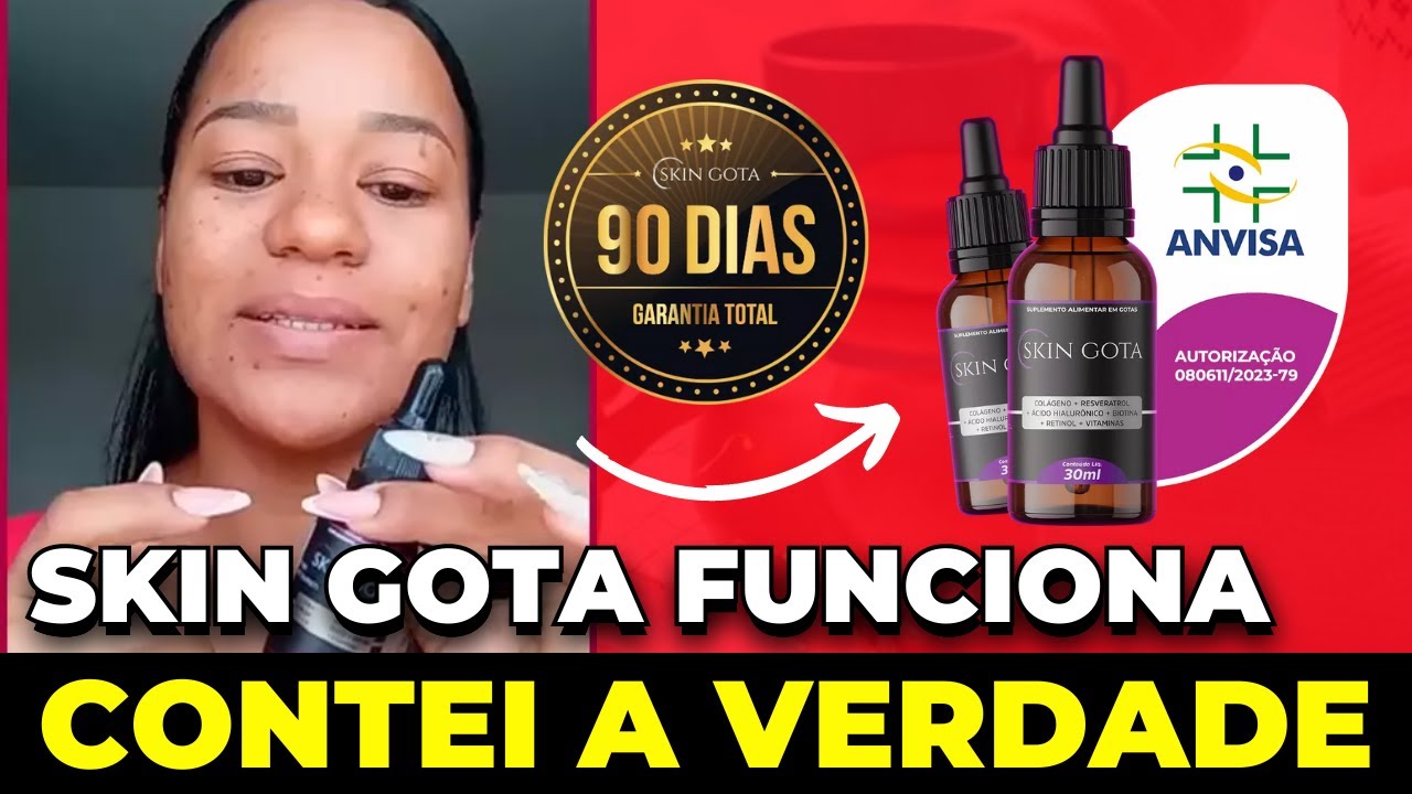 Skin gota Funciona mesmo? Skin gota é bom? Onde comprar Skin gota? Skin ...