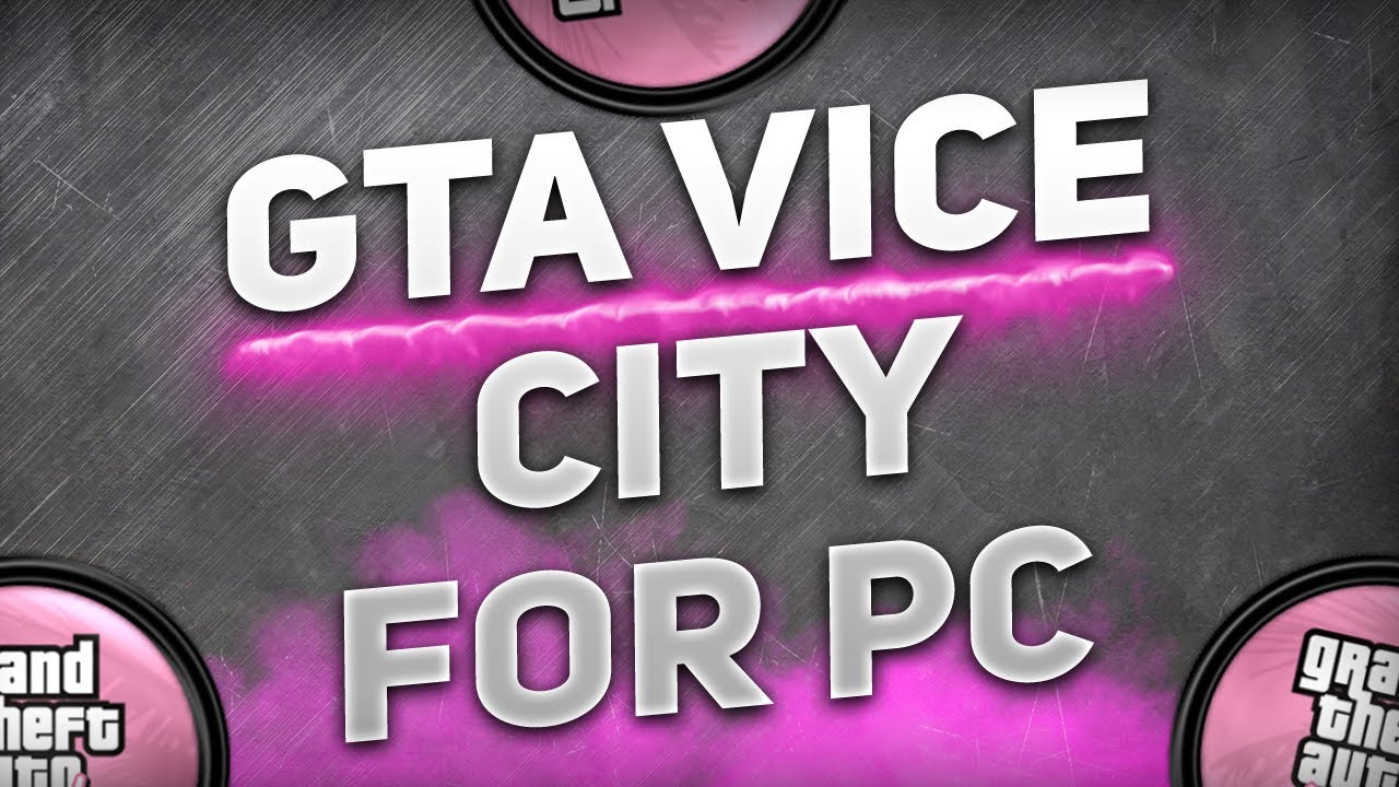 FREE DOWNLOAD GTA Vice City for PC/LAPTOP / Easy TUTORIAL + UPDATE 2025 ...