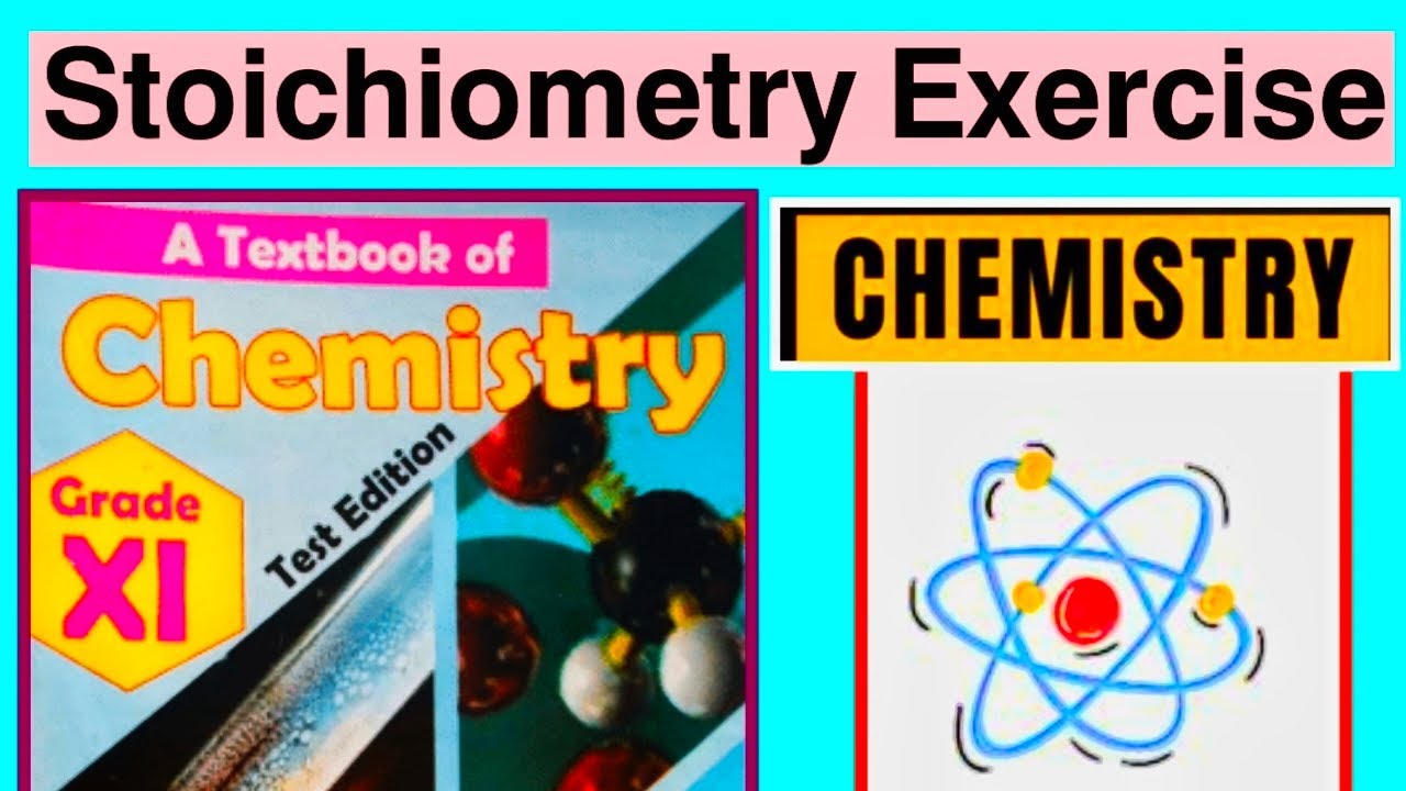chemistry class 11 chapter 1 exercise | stoichiometry exercise in ...