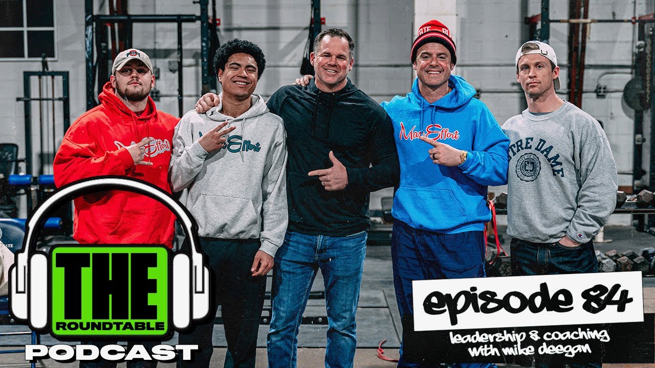 EP.84 | Leadership & Coaching with Coach Mike Deegan | The Roundtable ...