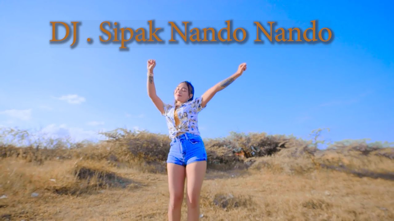 DJ SIPAK NANDO NANDO Tik Tok - YouTube