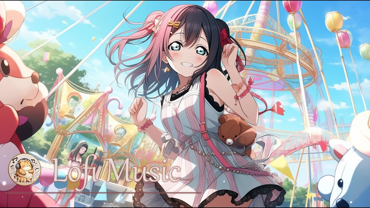 【Chill Lofi】🎈With a lively rhythm, embark on a cute wonderland ...