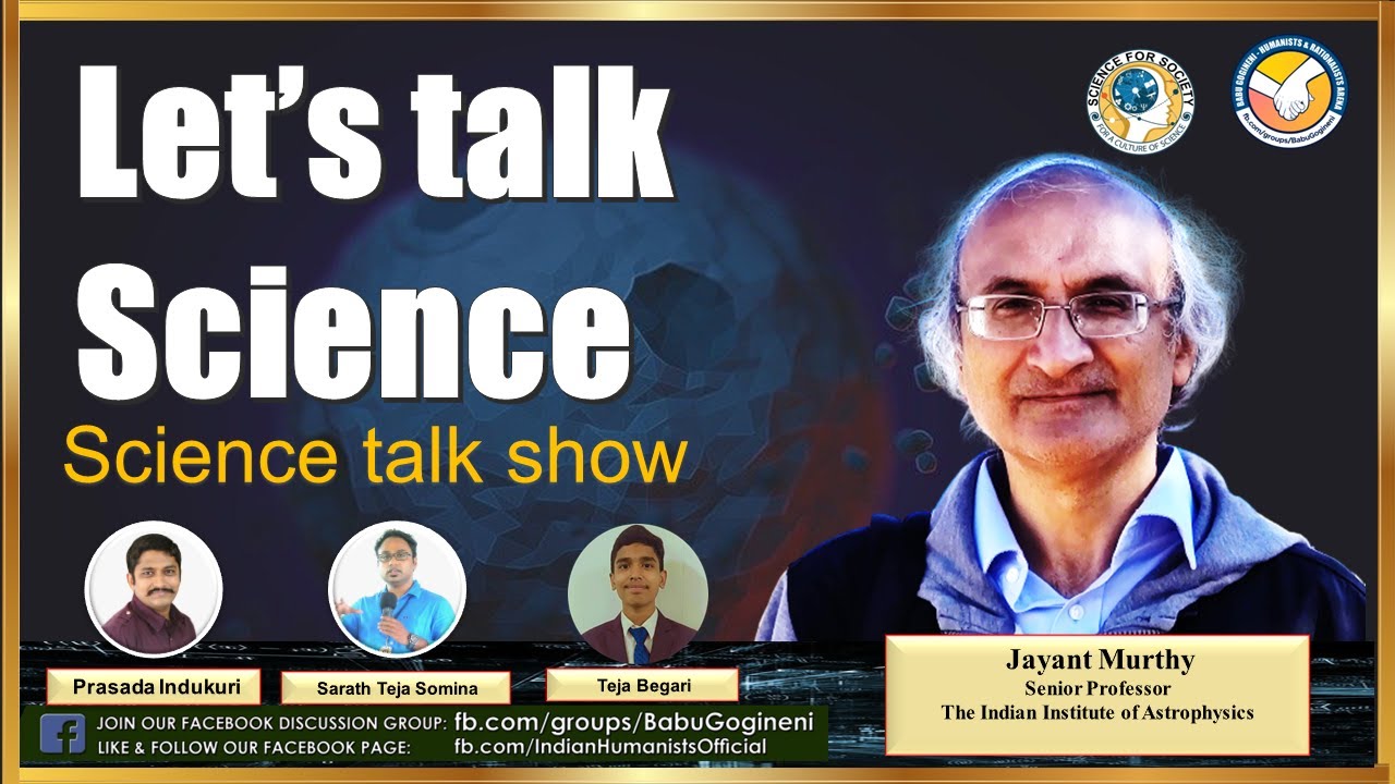 Let's Talk Science with Prof. Jayanth Murthy | Prasada Indukuri ...