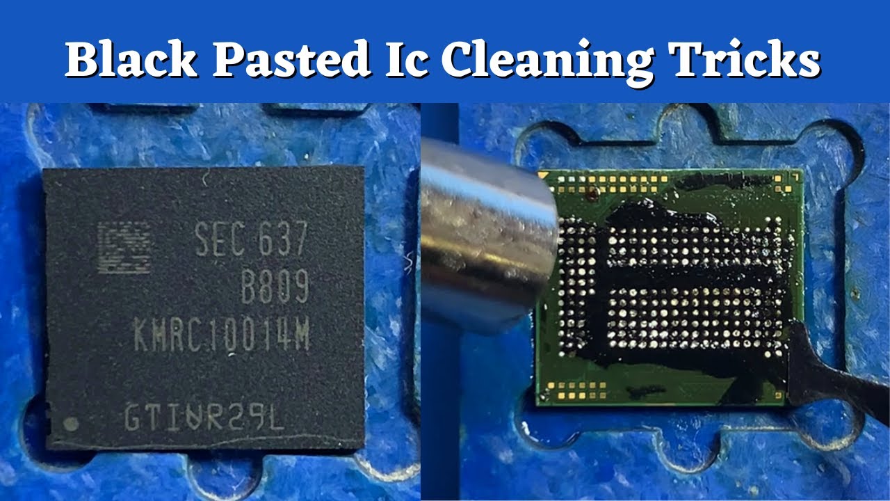 How To Clean Black Paste / Ic Reballing / Mobile Repairing - YouTube