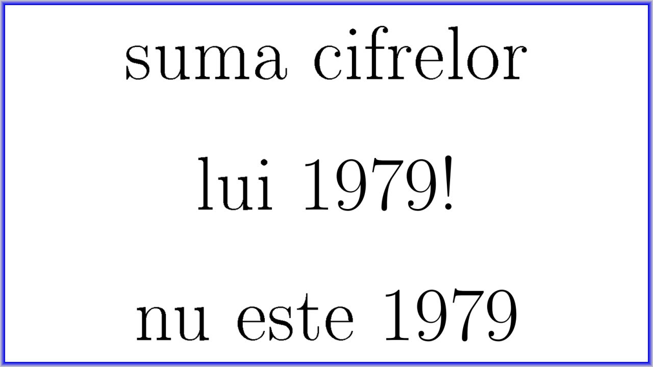 Suma cifrelor lui 1979 factorial [Episodul 757] - YouTube