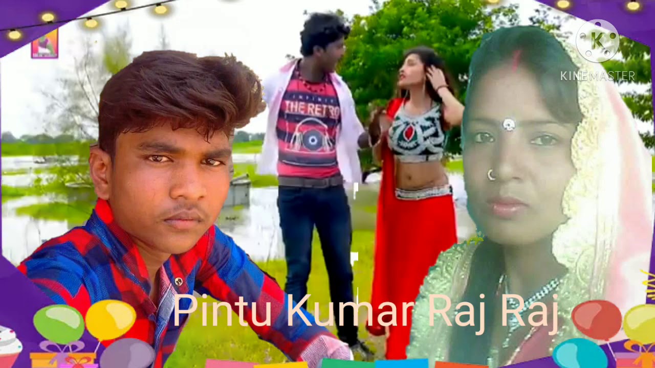 Pintu Kumar Raj Raj - YouTube