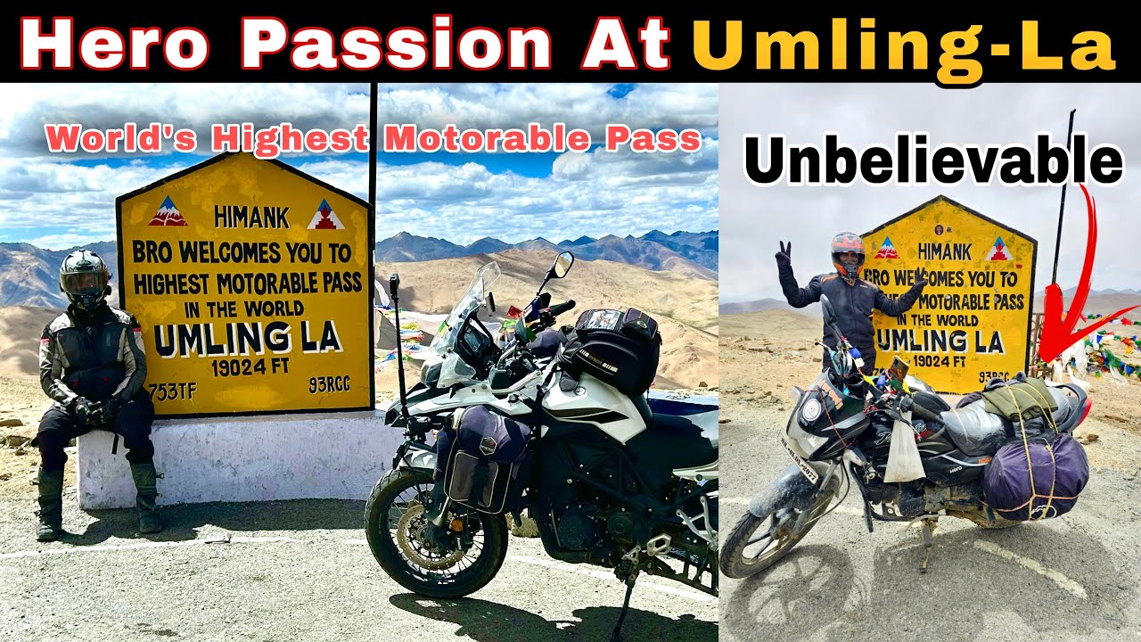 Hero Passion को Umlingla Pass - World’s Highest Motorable Pass पे ...
