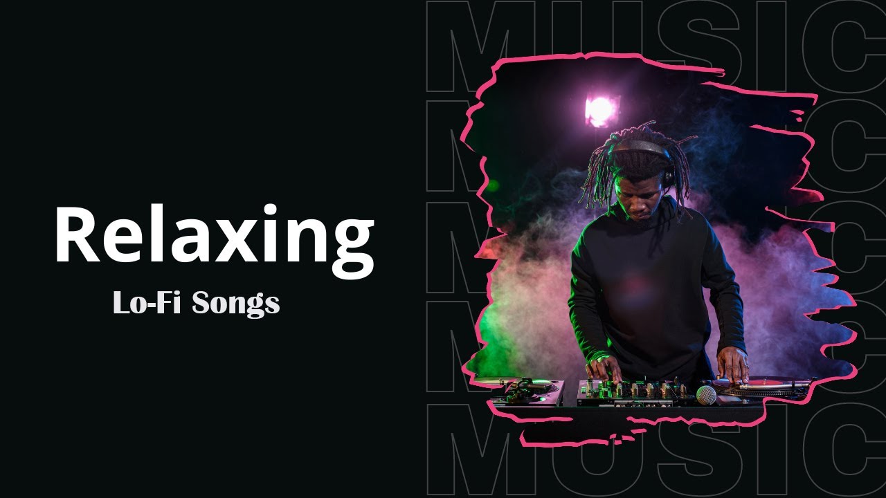 Soothing Sad Lo Fi Song Mix Emotional Melodies for Relaxation and ...