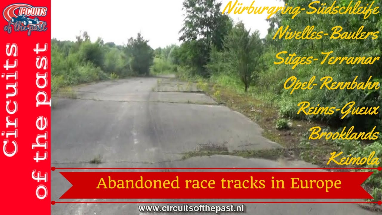 Abandoned race tracks in Europe (Urban Exploring) Part 1 - YouTube