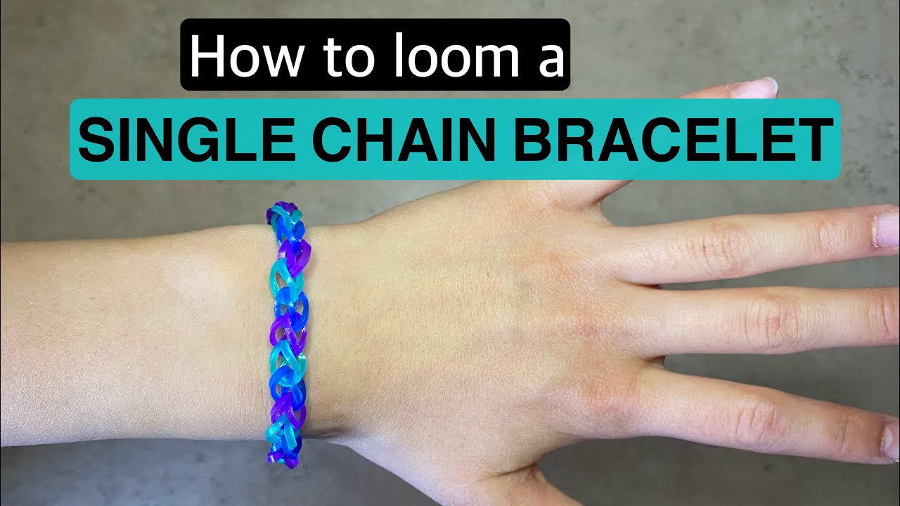 Single Chain Bracelet (Loom Band) - YouTube