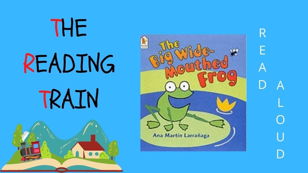📕 Kid's Read Aloud : The Big Wide Mouthed Frog By Ana Martin Larranaga ...