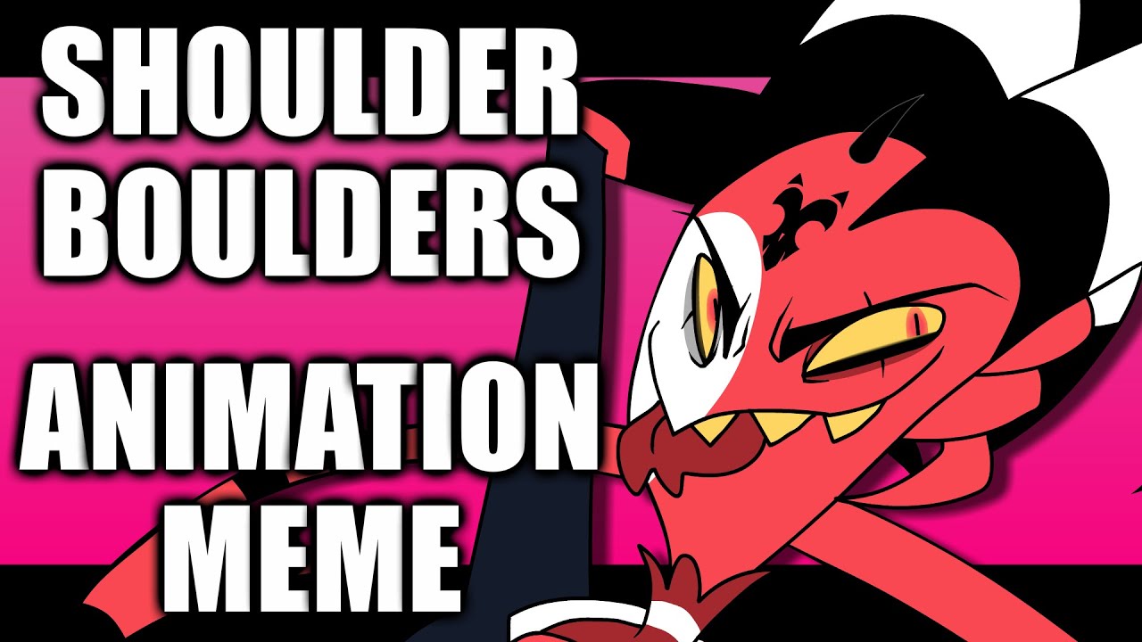16+, SUGGESTIVE, EYESTRAIN | Shoulder Boulders Animation Meme | Helluva ...