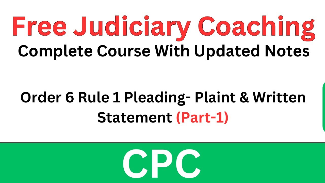 CPC Order 6 Rule 1 Pleading- Plaint & Written Statement (Part-1) | Free Judiciary Coaching ...