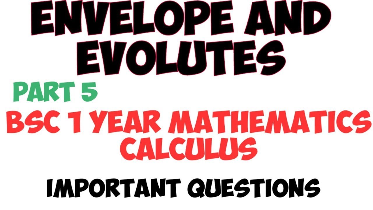 Envelope and Evolutes|Envelope and Evolutes BSC 1 year Mathematics ...
