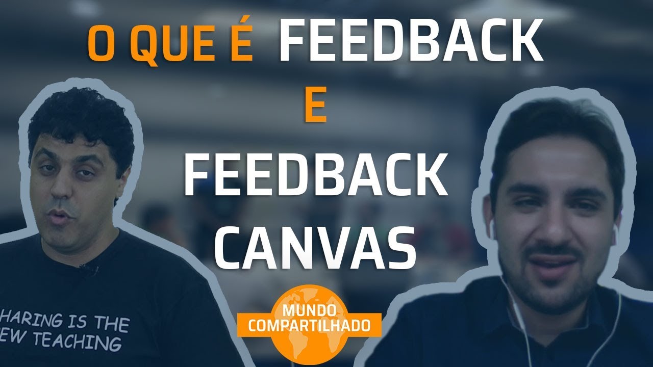 O que é Feedback e FeedBack Canvas - YouTube