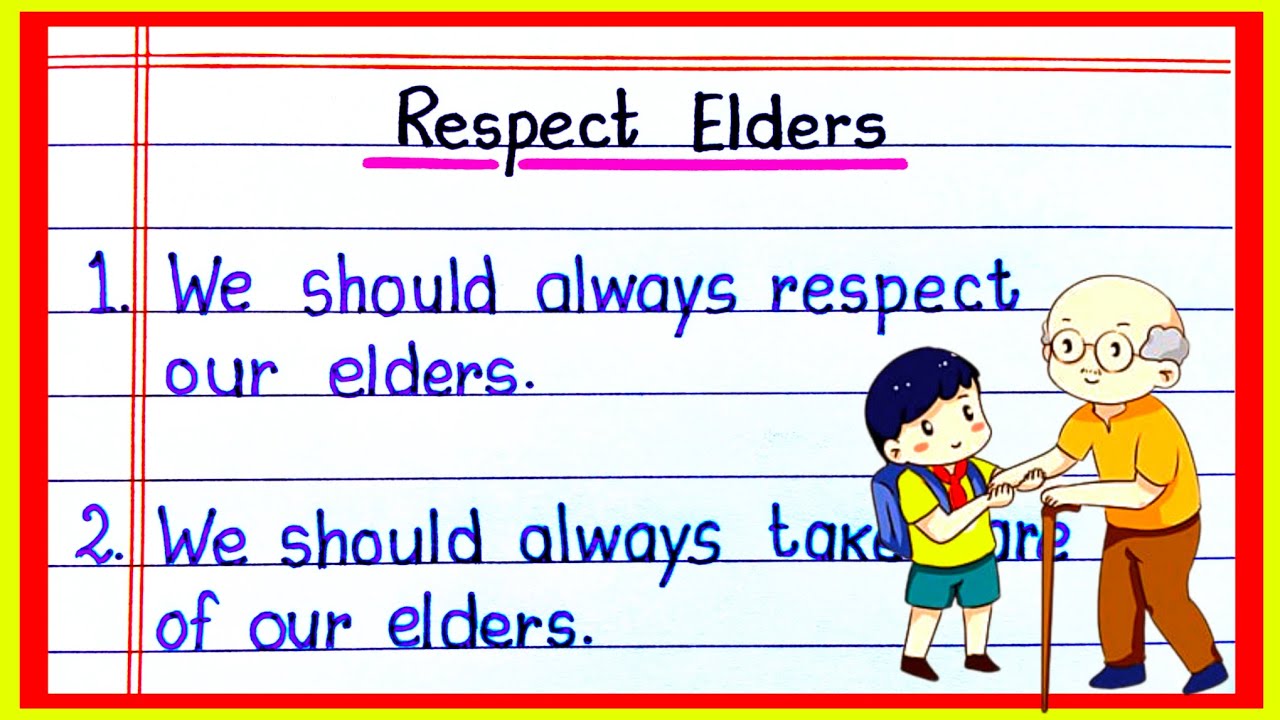 10 lines on Respect Elders | Essay on Respect Our Elders 10 lines ...