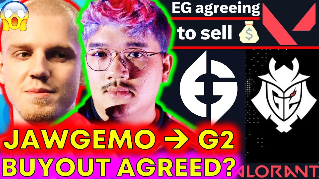 Jawgemo Buyout AGREED by EG?! Roster Chaos... 😨 VCT News - YouTube