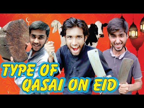 Types of Qasai on Bakra Eid 🐂🌙 | Eid Special | Eid2023🕌 | Comedy Skit ...