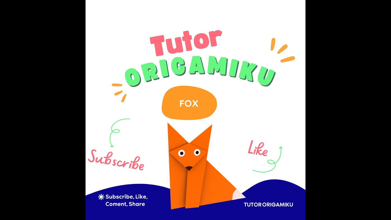 ORIGAMI RUBAH / FOX DILENGKAPI PENJELASAN SUARA - YouTube