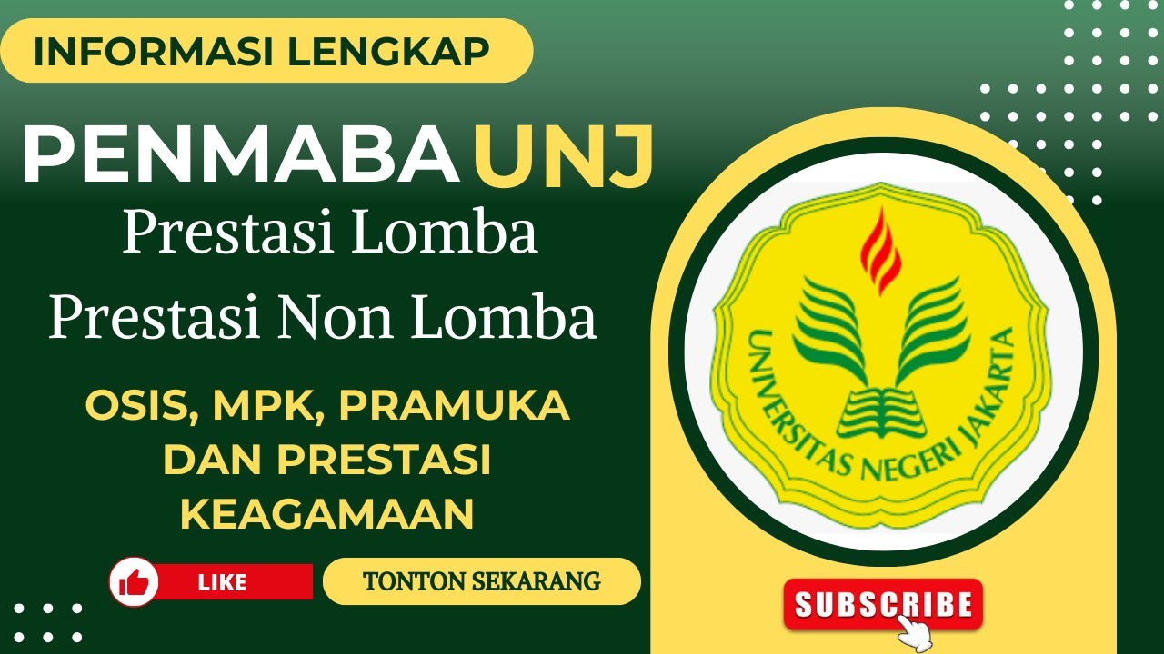 Informasi Lengkap PENMABA UNJ Mandiri Prestasi Lomba dan Prestasi Non ...
