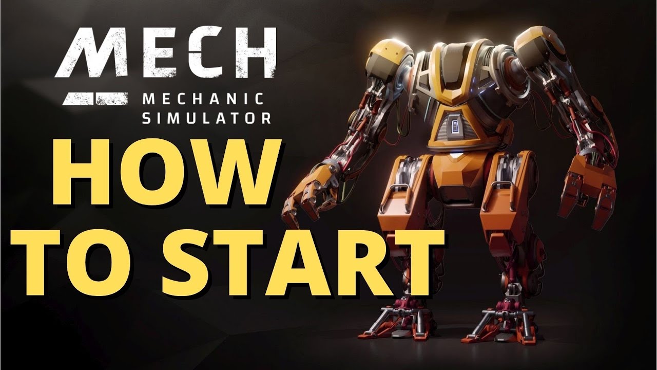 MECH MECHANIC SIMULATOR - How to start and the first thing to do ...
