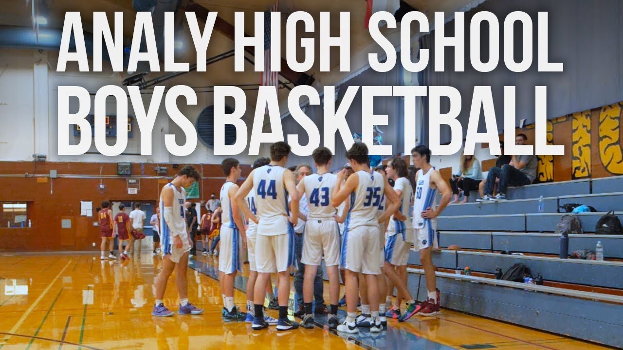 Analy High School Boys Basketball Highlights — 2021 - YouTube