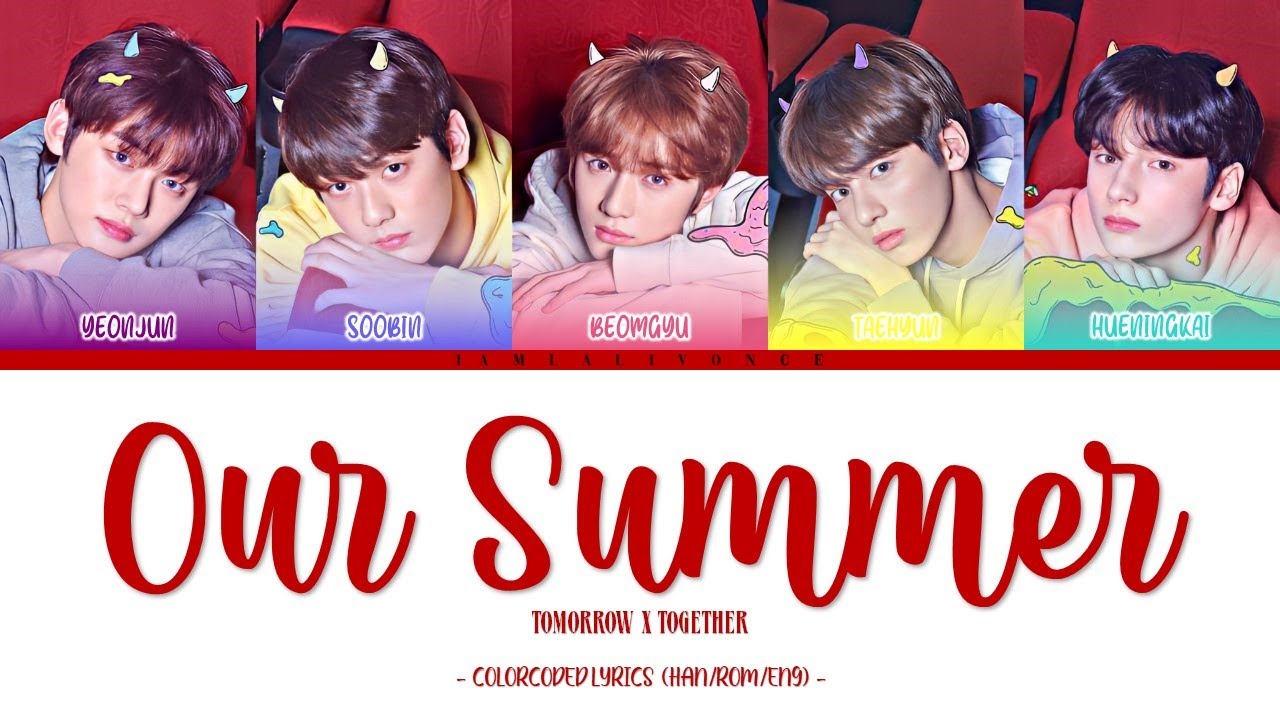 TXT - Our Summer (ColorCoded Lyrics [HAN/ROM/ENG]) | ♥︎ - YouTube