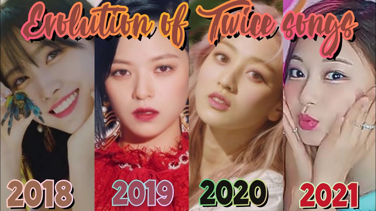 Evolution of Twice songs (2015-2021) [Until The feels] - YouTube