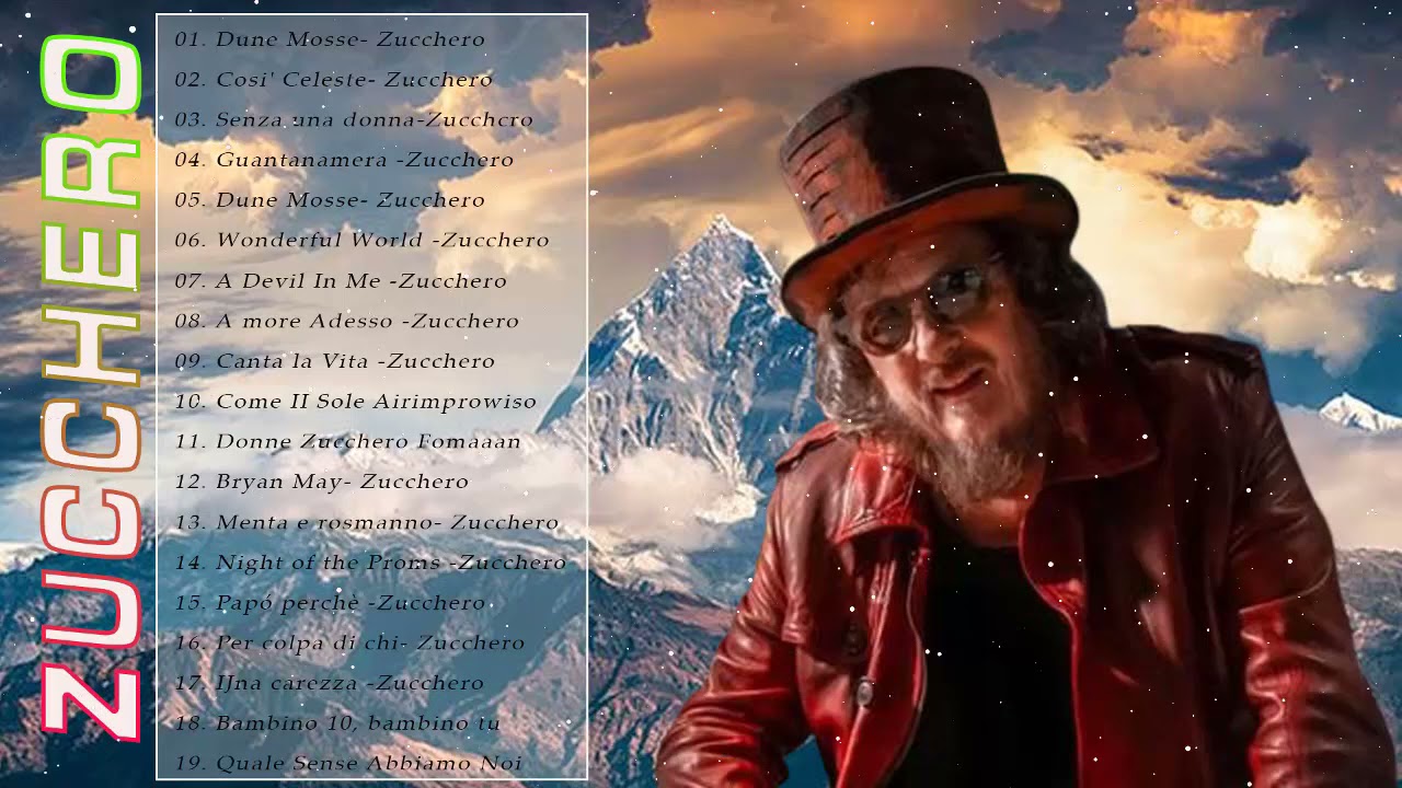The Best of Zucchero Zucchero canzoni 2021♥♥ Zucchero greatest hits ...