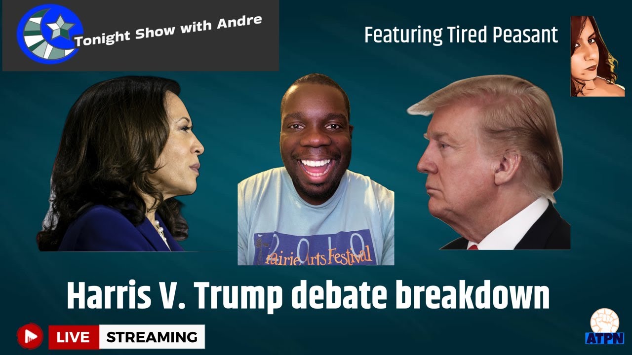 Harris V. Trump Debate (Feat. Tired Peasant) - Tonight Show with Andre ...