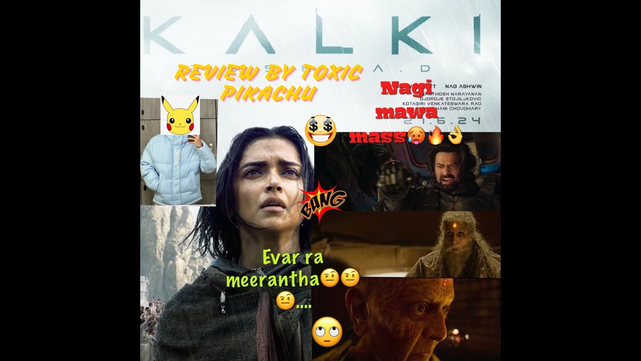 KALKI 2898 AD trailer breakdown by TOXIC PIKACHU😡| TELUGU - YouTube