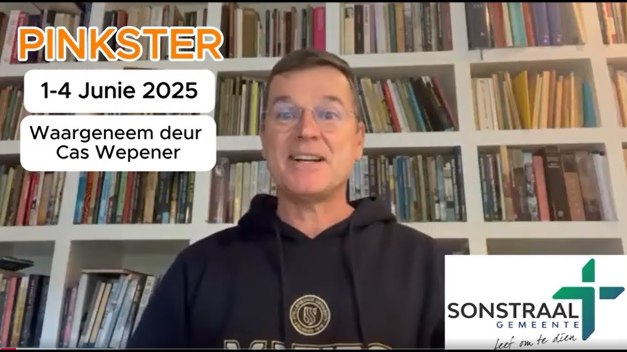 Pinkster 2025 - waargeneem deur Cas Wepener - YouTube
