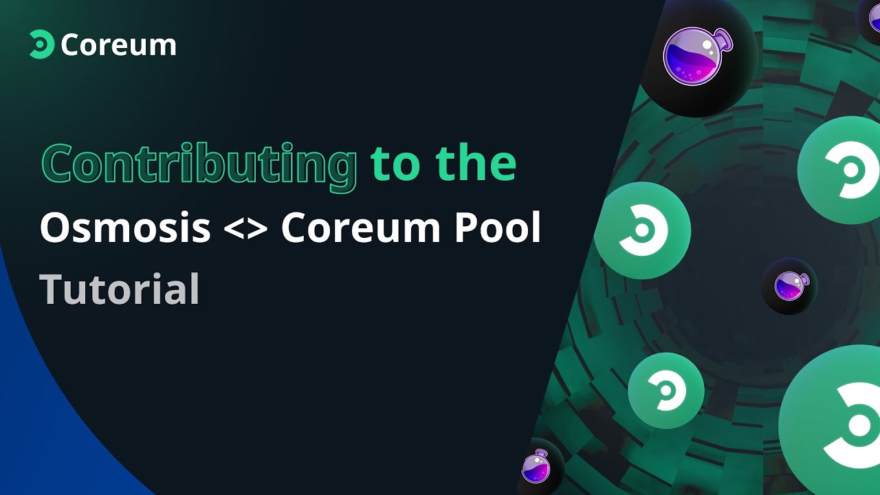 Contributing to the Osmosis and Coreum Pool Tutorial - YouTube