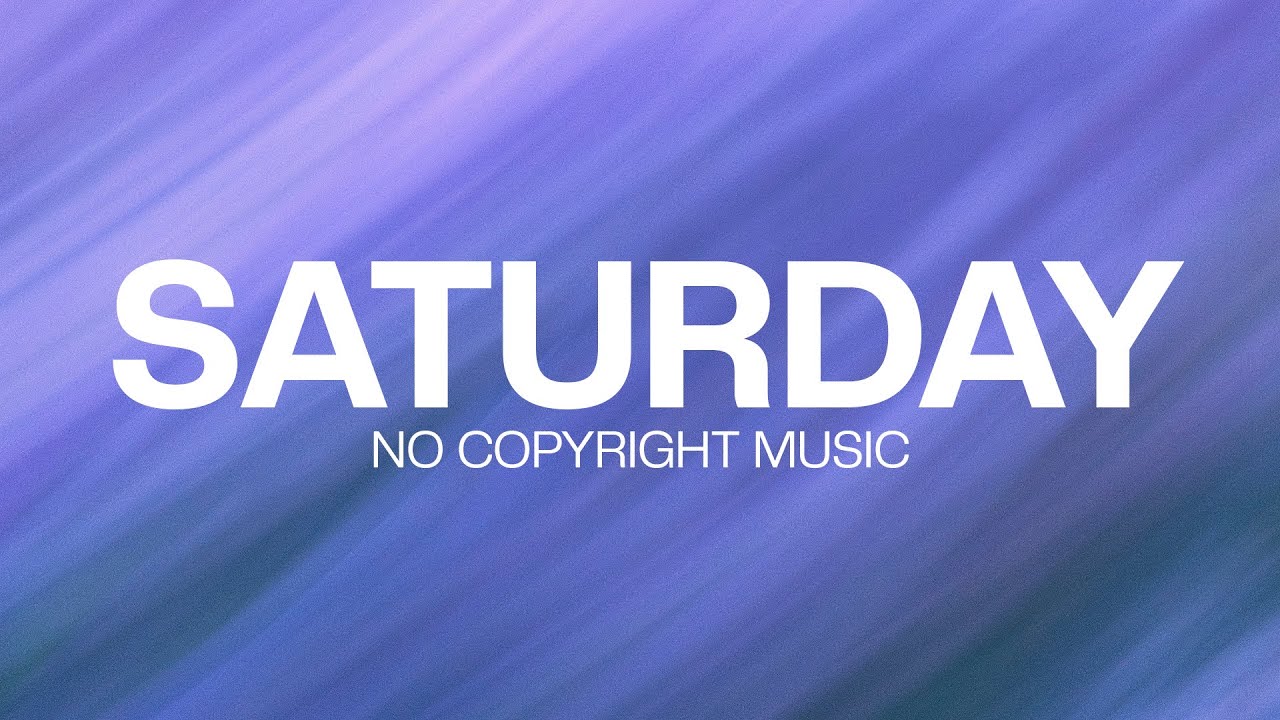 Saturday - Music to Meditate - Deep Instrumental - No Copyright Music ...