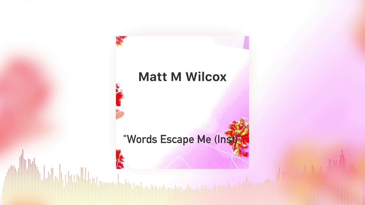 Words Escape Me (Inst) - YouTube