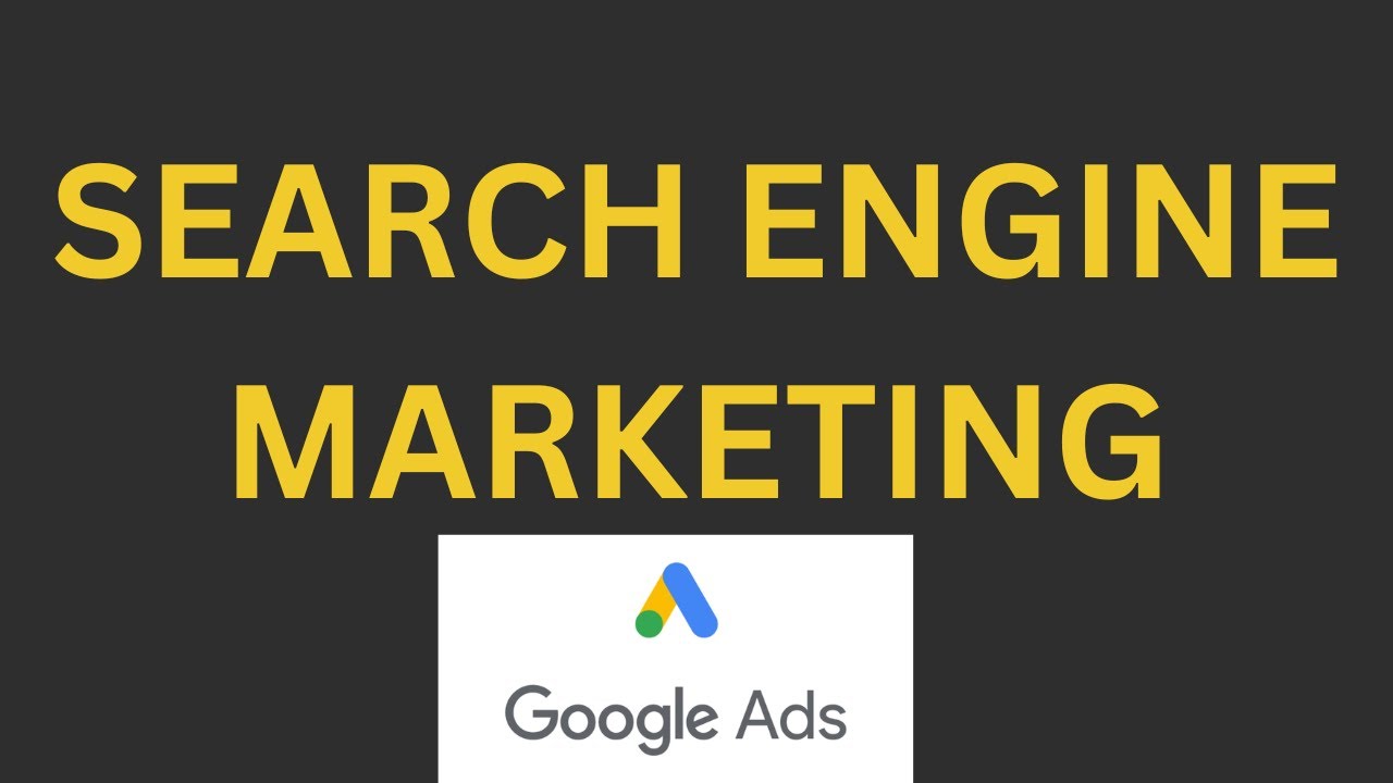 What Is Search Engine Marketing |Google ads Tutorial Latest |What Is ...