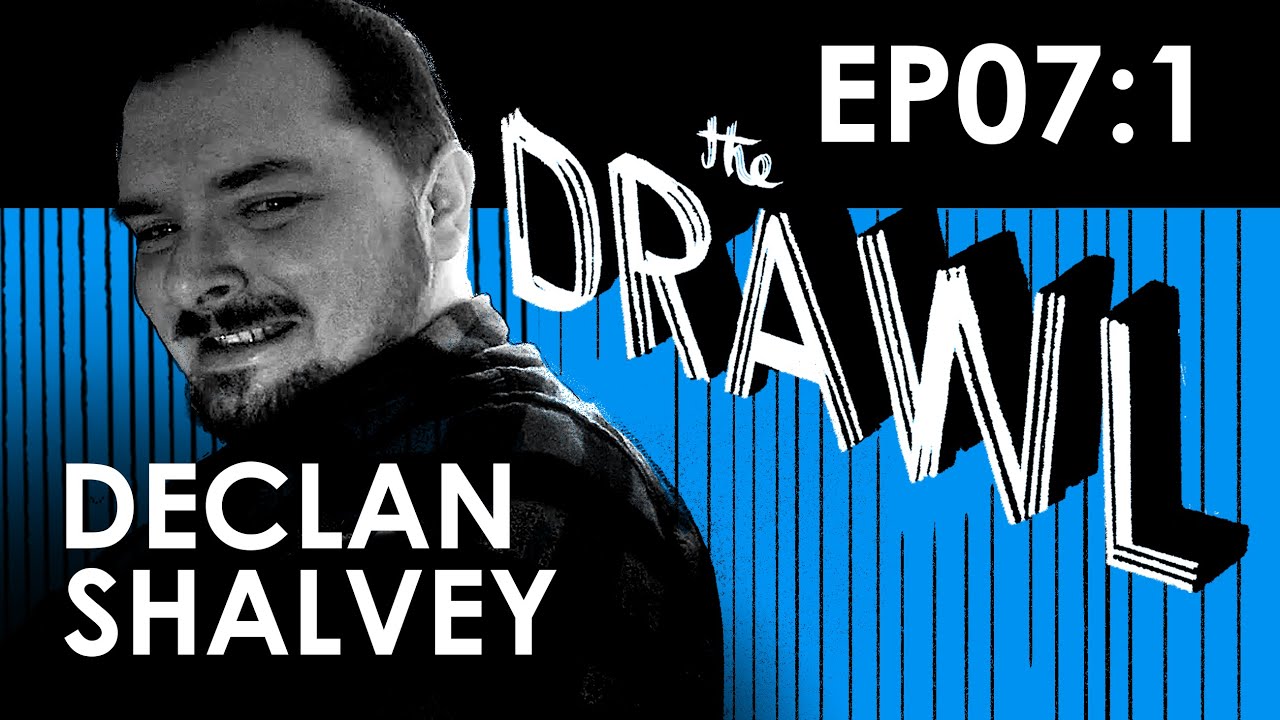 THE DRAWL 07:1 COMICS ARTIST: DECLAN SHALVEY 1/2 - YouTube