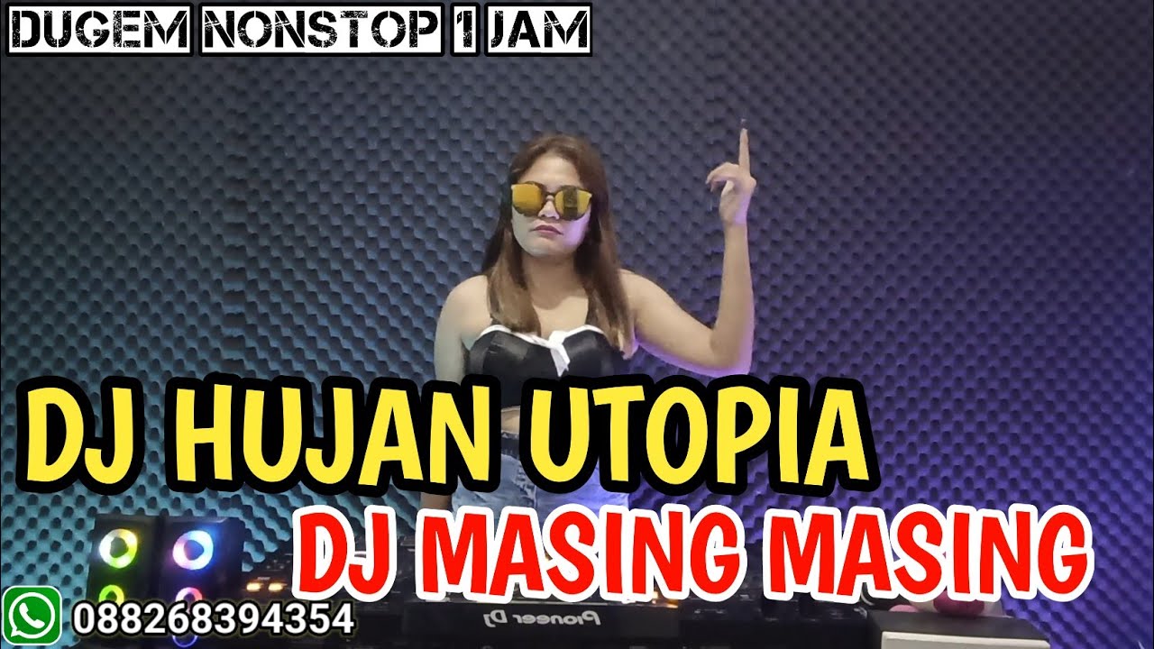 DJ HUJAN UTOPIA X DJ MASING-MASING X DJ SUMPAH CINTA & MATIKU‼️REMIX ...
