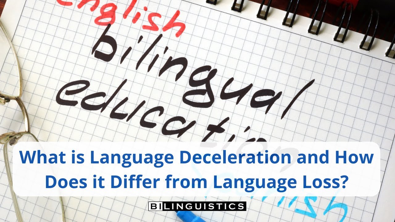 What is Language Deceleration and How Does it Differ from Language Loss ...