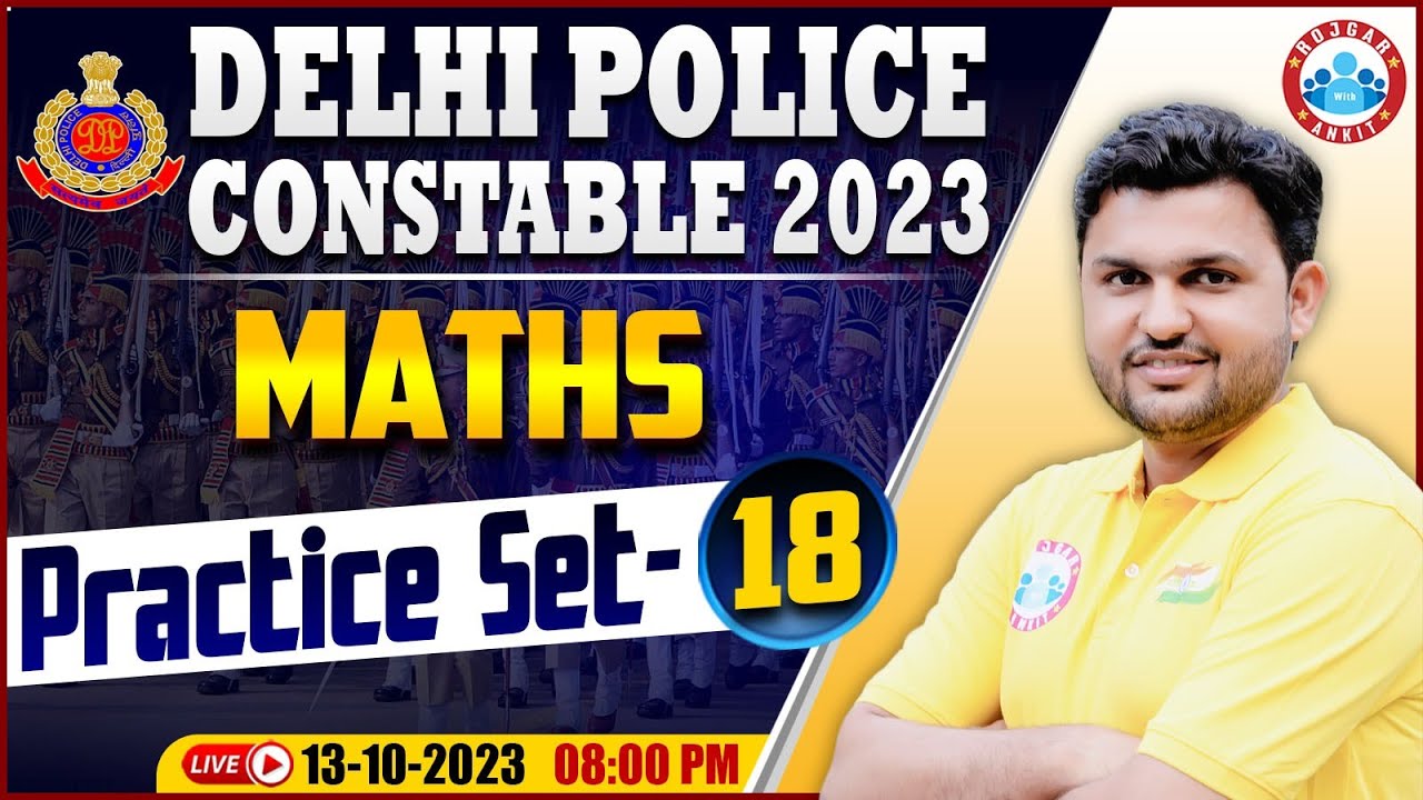Delhi Police Constable 2023 | Maths Practice Set 18, DP Maths PYQs ...