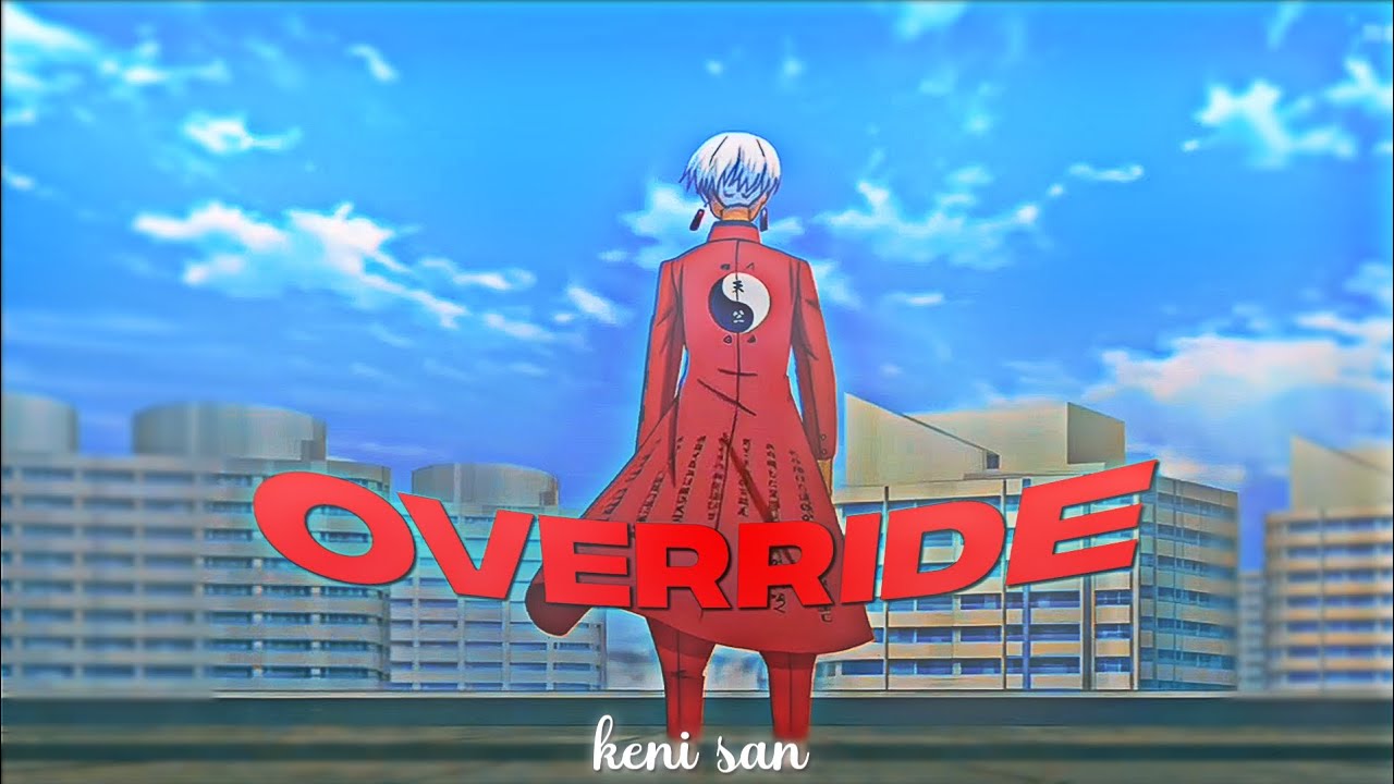 Override - Izana Kurakawa Tokyo Revengers 2 [AMV/Edit]! - YouTube