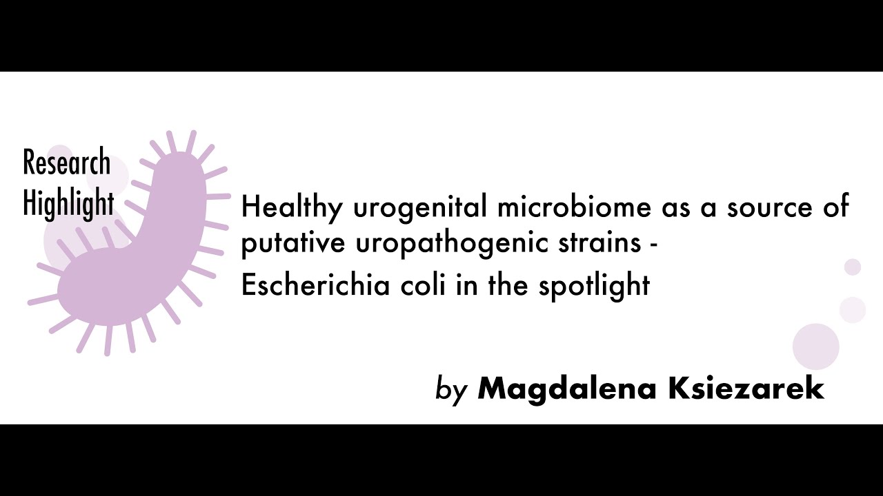 Magdalena Ksiezarek - Healthy urogenital microbiome as a source of ...